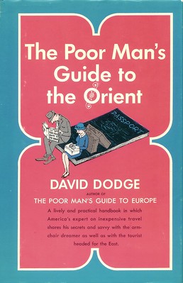 The Poor Man’s Guide to the Orient – A David Dodge Companion