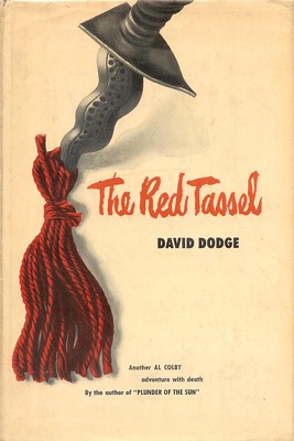 The Red Tassel – A David Dodge Companion
